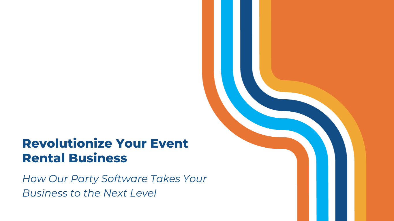 Revolutionize Your Event Rental Business with Smart Party Software ...